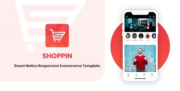 Shoppin React Native Ecommerce App Template React Native Ecommerce App Template - code.market