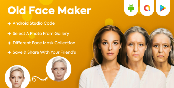 Old Face Maker - Face Aging Editor - Old Face Swap - - code.market